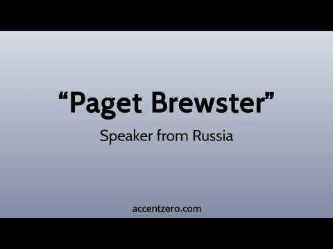 Pronounce "Paget Brewster" - Russian accent vs. native U.S.