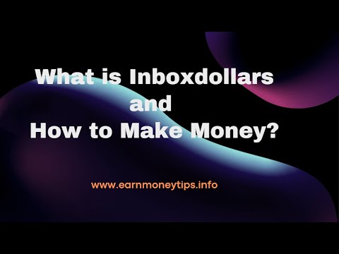 What is Inboxdollars and How to Make Money?