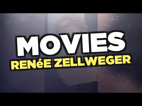 Best Renée Zellweger movies