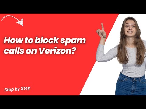How to block spam calls on Verizon ? - Quick & Easy Solution