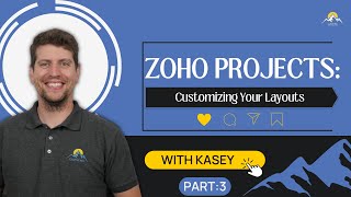 Zoho Projects Customizing Your Layouts Tutorial Part 3 Watch HD Mp4 Video Download Free