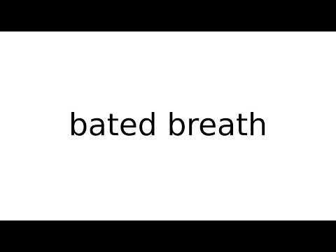 bated breath #idiom #idioms #english #meaning #meanings #definition #definitions