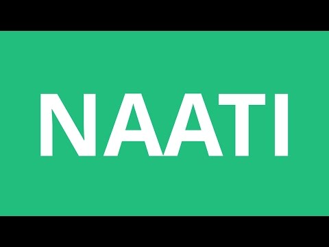 How To Pronounce Naati - Pronunciation Academy