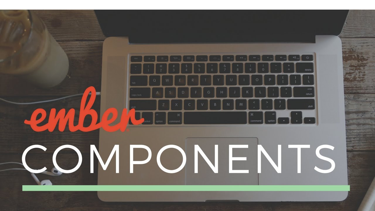 Ember Tutorial - Working with Components