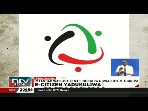 Waziri wa mawasiliano amedhibitisha udukuzi wa E-Citizen
