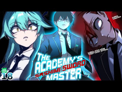 Reading The Academy's Sashimi Sword Master Chapter 18 - Live Reaction / Read Along #webtoon