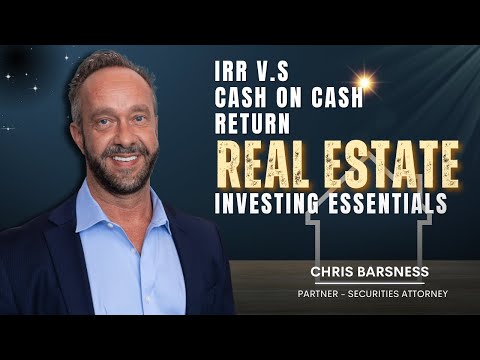 What is IRR? What is Cash on Cash Return? How to know what's better?