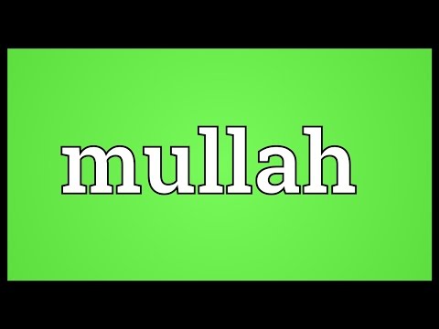 Mullah Meaning