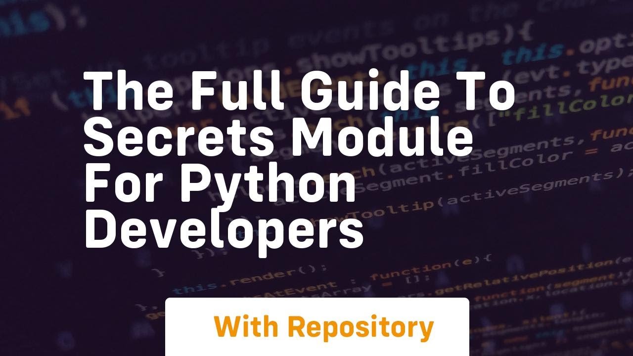 The full guide to secrets module for python developers