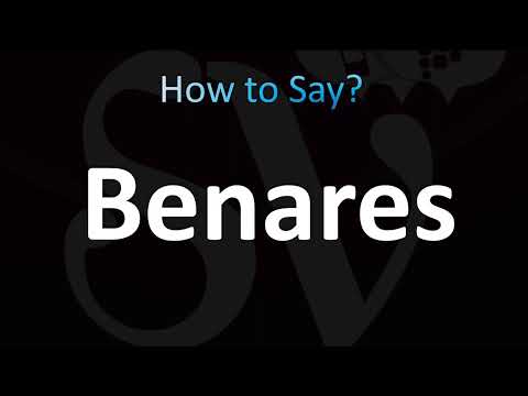 How to Pronounce Benares (CORRECTLY!)
