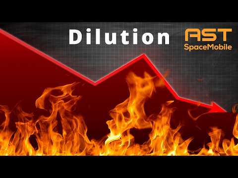 Why Are $ASTS Shares Being Diluted?