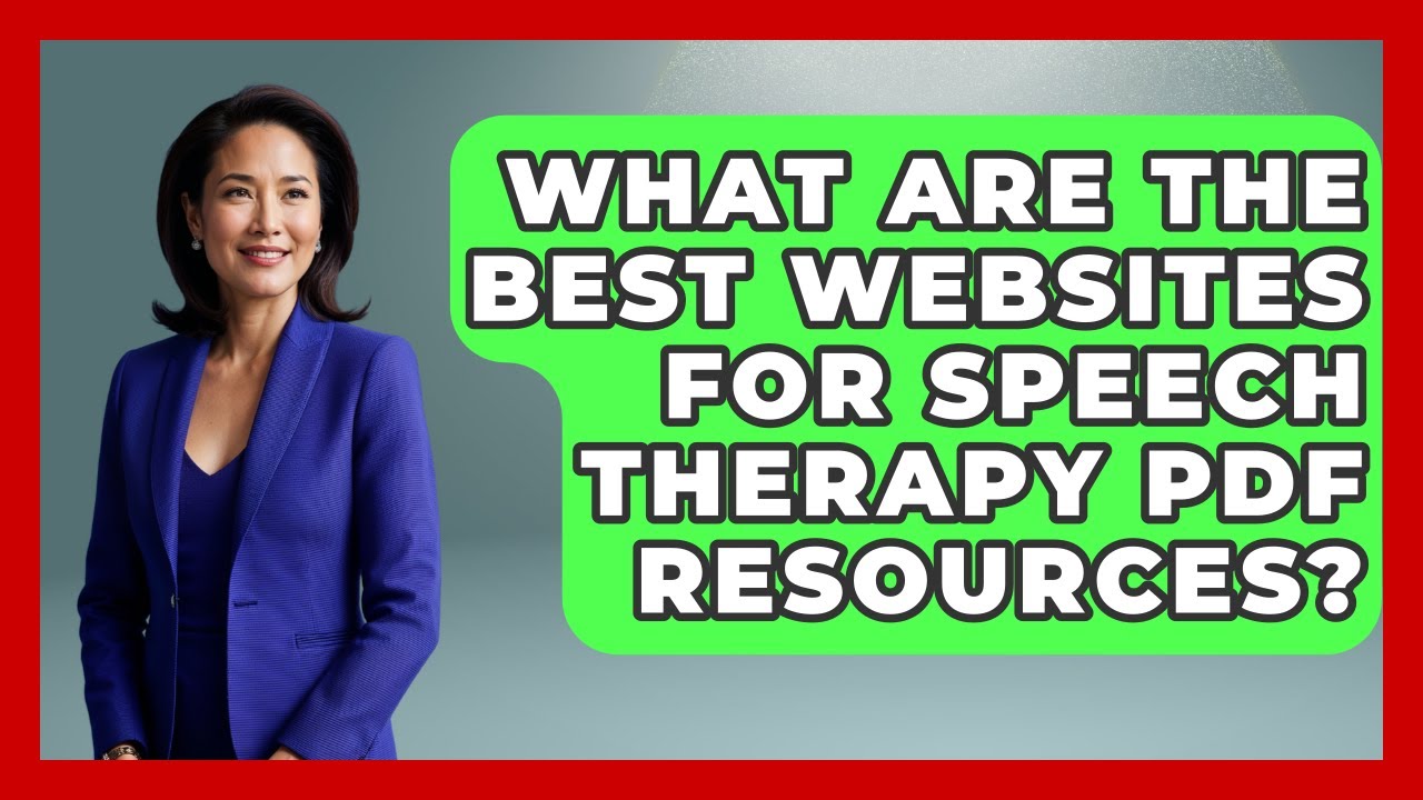 What Are the Best Websites for Speech Therapy PDF Resources? | Communicate Clearly Together News