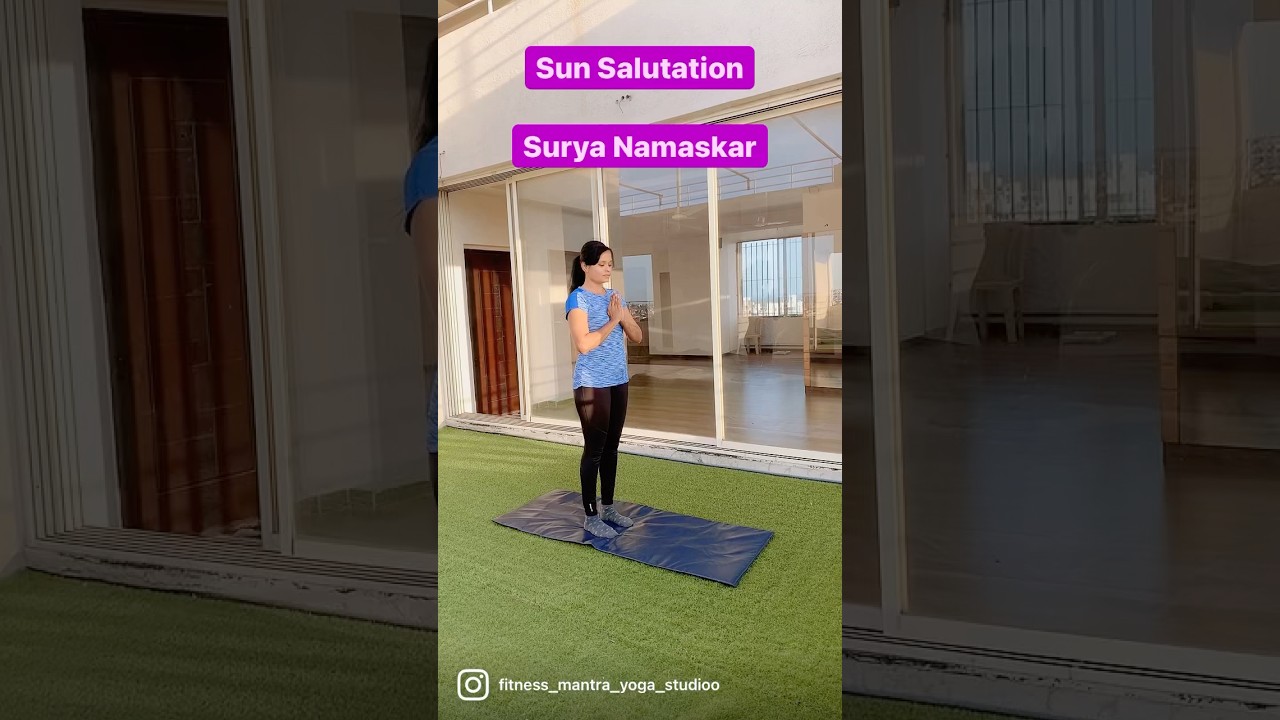 Sun Salutation, also called Surya Namaskar or Salute to the Sun…