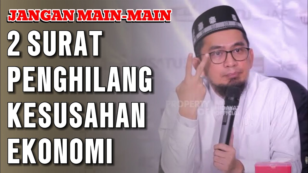 PENTING ‼️2 Surat Penghilang Kesulitan Ekonomi #ustadzadihidayat #ceramah #terbaru