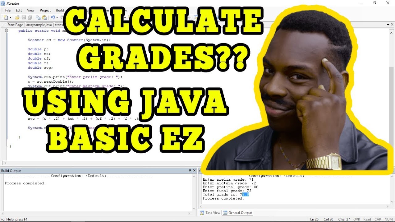 JAVA TUTORIAL: BASIC GRADE COMPUTATION PROGRAM