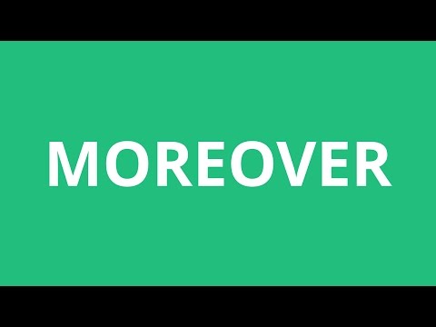 How To Pronounce Moreover - Pronunciation Academy