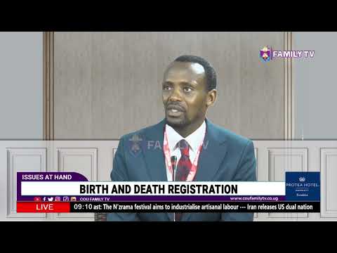 Birth And Death Registration || James Keitirima - Registrar, NIRA ISSUES AT HAND   14 August 2023