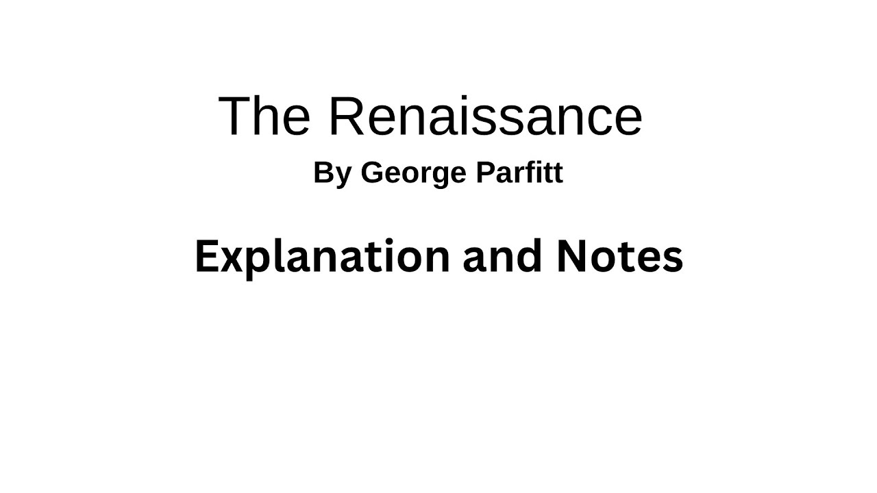 Renaissance by George Parfitt (with Handwritten Notes)