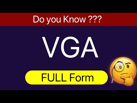 VGA Full Form | What is full form of VGA| Do you know full form of VGA