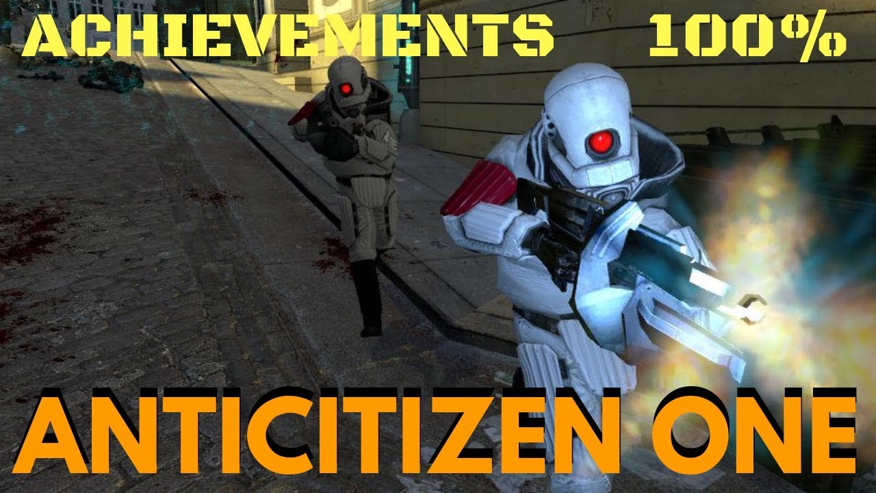 Half-Life 2 (100%) Walkthrough (Chapter 10: Anticitizen One)