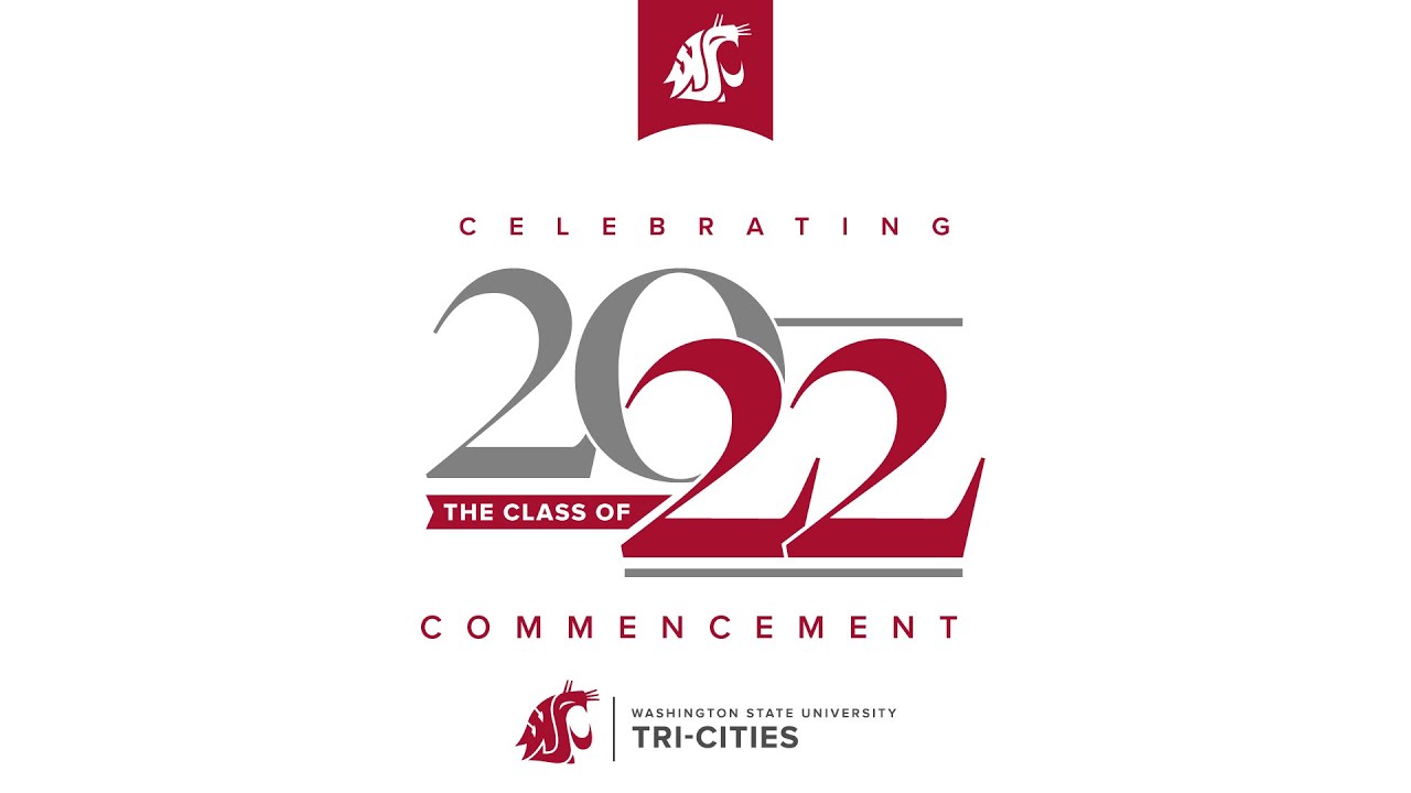 WSU Tri-Cities Commencement 2022 Live Stream