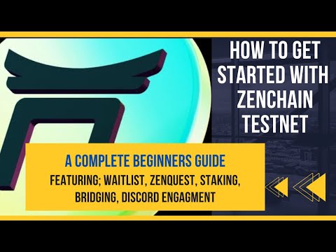 HOW TO GET STARTED WITH ZENCHAIN TESTNET ( A COMPLETE BEGINNERS GUIDE)