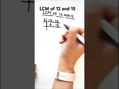 How to find Lcm of 12 and 15 / LCM of 12 and 15 by division method / Prime factorization / #shorts