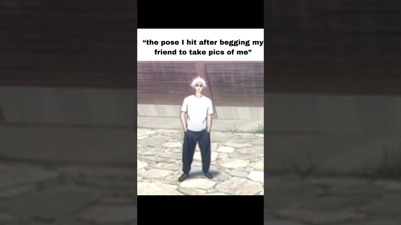 i only know this pose #memes #gojo #viralshorts