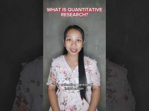 WHAT IS QUANTITATIVE RESEARCH?
