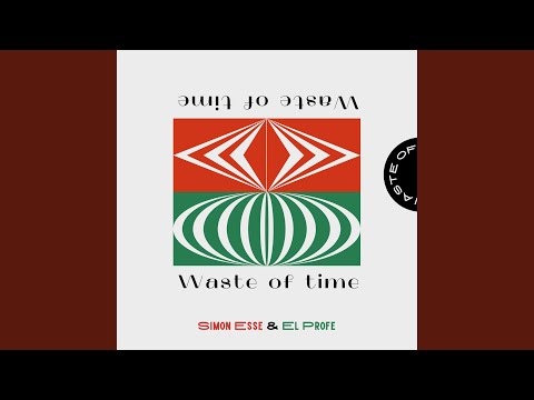 Waste Of Time (Extended Mix)