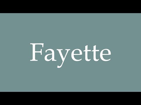 How to Pronounce ''Fayette'' Correctly in French