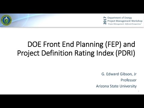 DOE Front-End Planning (FEP) and the Project Definition Rating Index (PDRI)