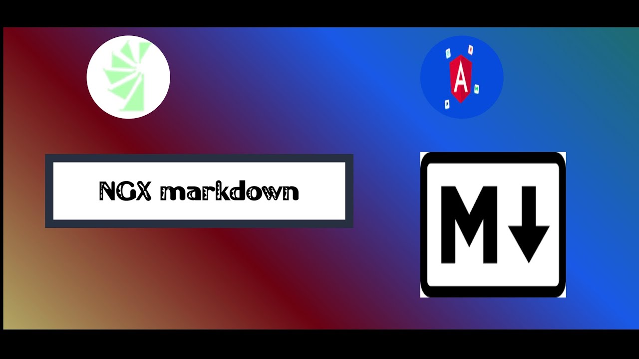 Ngx- Markdown Part 1 Intro