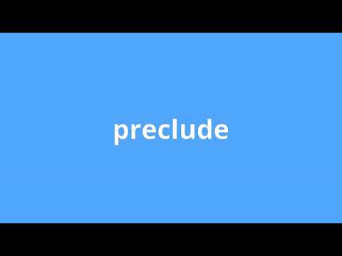 what is the meaning of preclude.