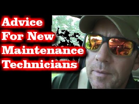 Maintenance Technician Advice