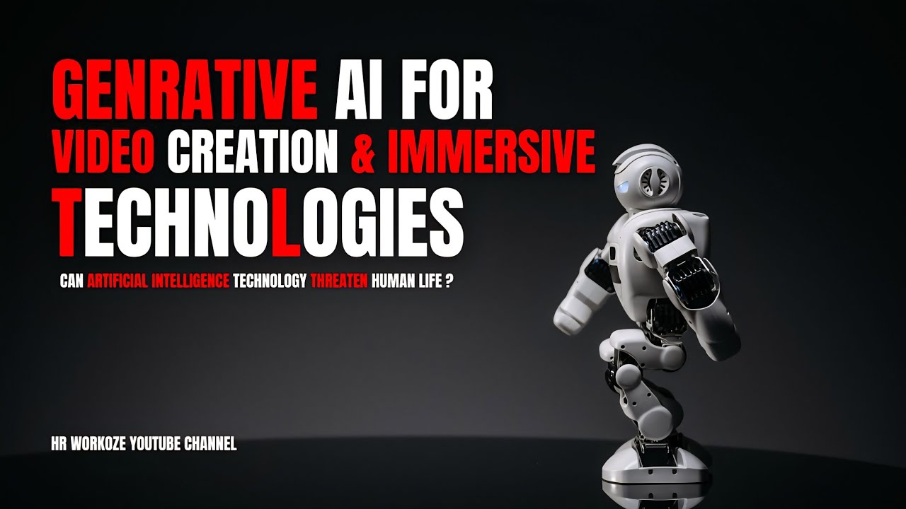 Generative AI & Immersive Tech (AR/VR/XR) – The Future of Video Creation!