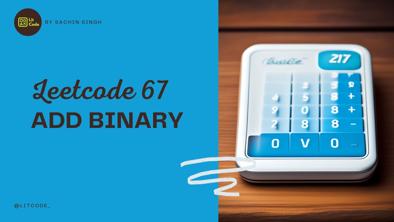 Add Binary - Leetcode 67 - Easy Problem