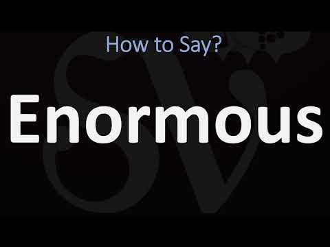 How to Pronounce Enormous? (CORRECTLY)