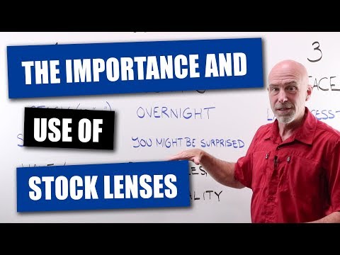 The Importance and Use of Stock Lenses