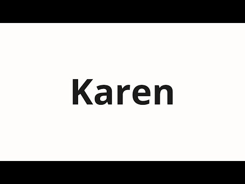 How to pronounce Karen