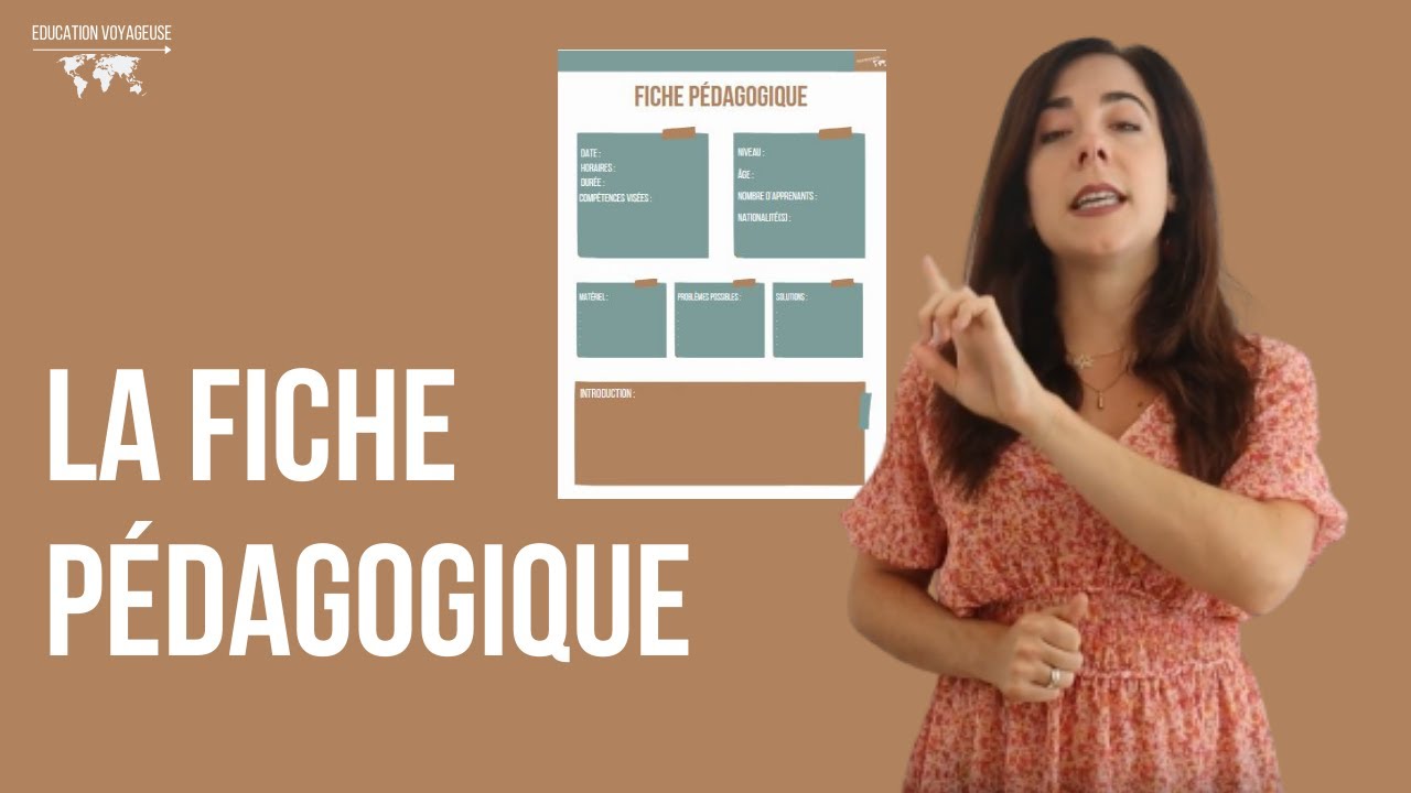 Fiche pédagogique : le document essentiel pour préparer et planifier chacun de ses cours