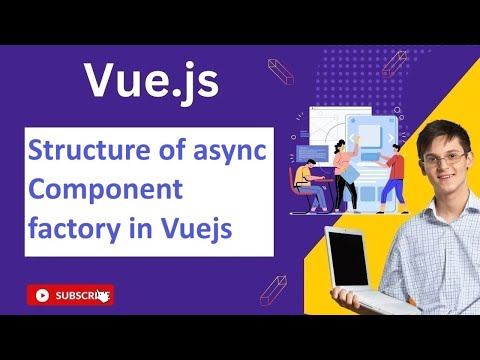 What is the structure of async component factory in Vuejs explain with example 082