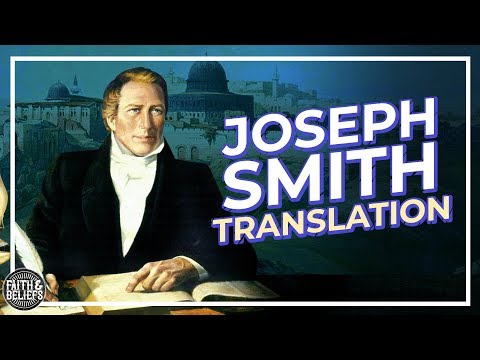 The Joseph Smith Translation of the Bible - Saints Unscripted