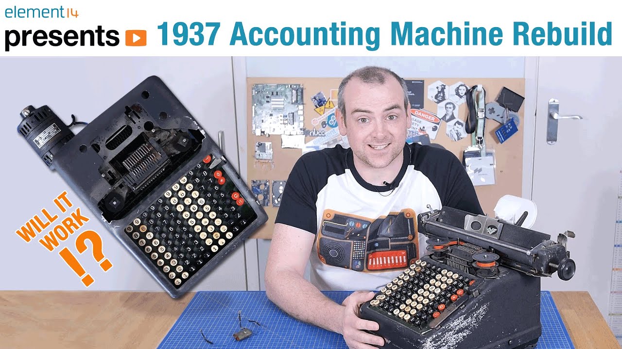Can We Rebuild a 1930s Accounting Machine? -- Episode 551 - element14 ...