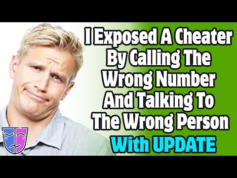 r/TIFU | I Exposed A Cheater By Calling The Wrong Number And Talking To The Wrong Person