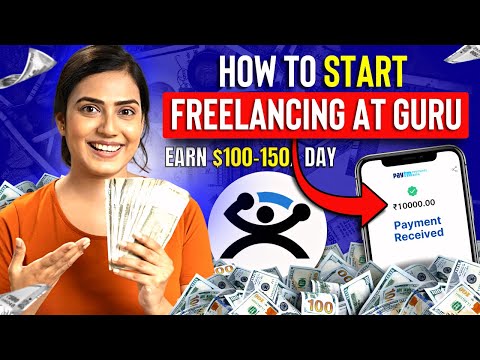 Learn How to Start Freelancing at Guru com Step By Step | Earn 100 to 150 Day - Mind Luster