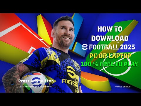 HOW TO DOWNLOAD EFOOTBALL 2025 ON PC OR LAPTOP