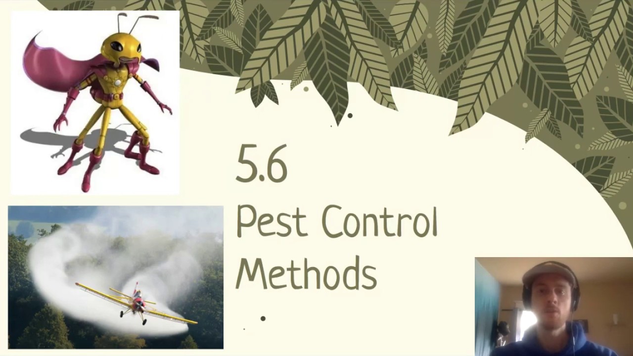 APES Video Notes 5.6 - Pest Control