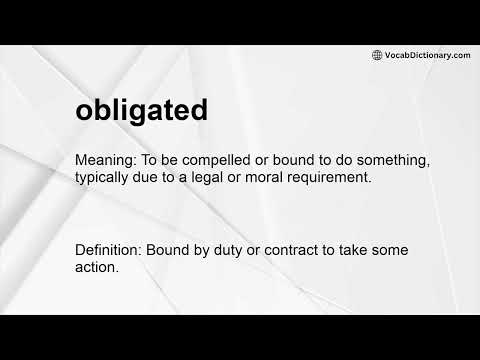 obligated Meaning