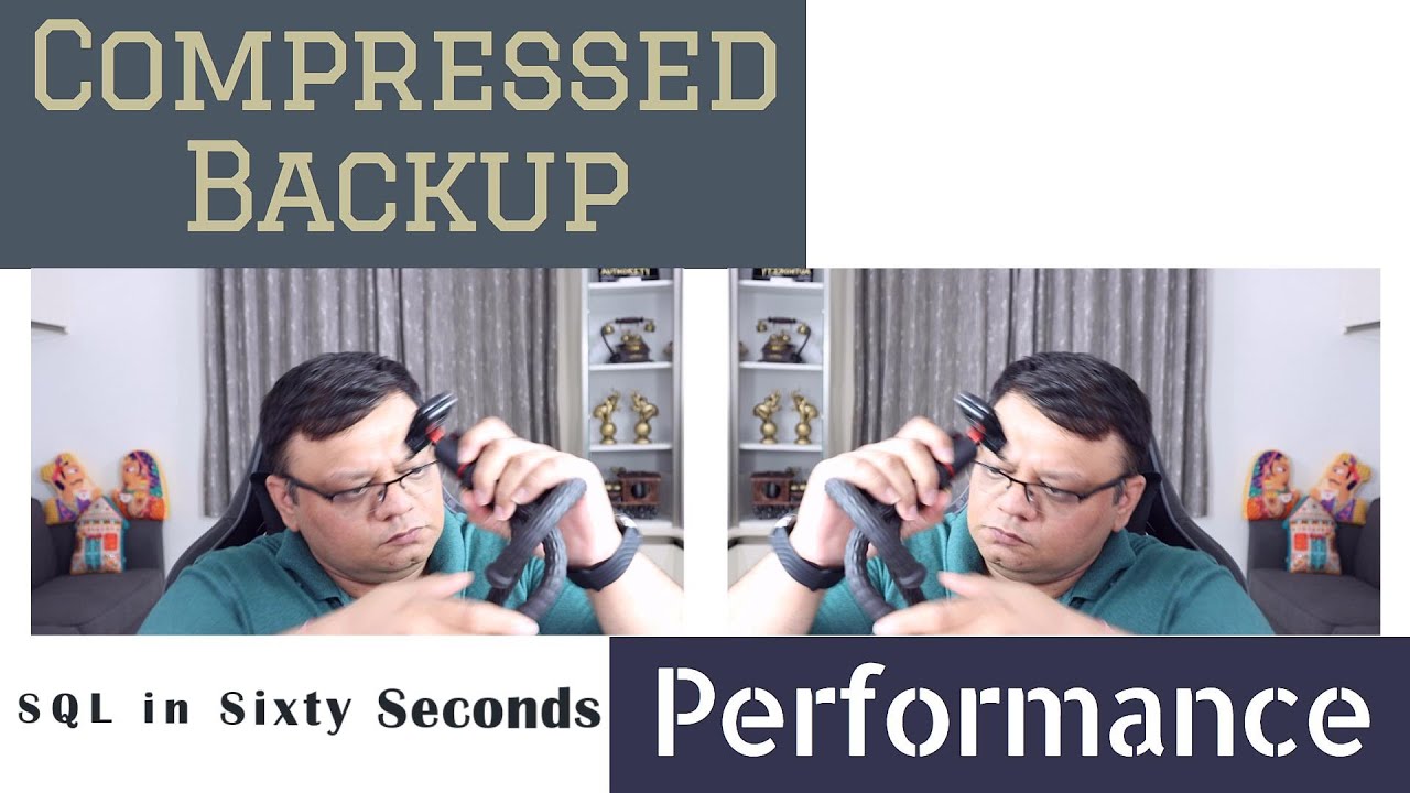 Compressed Backup - Performance - SQL in Sixty Seconds 196